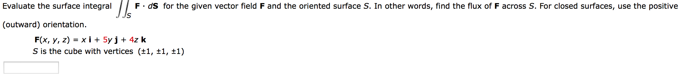 Solved Evaluate the surface integral Double Integrate s F. | Chegg.com
