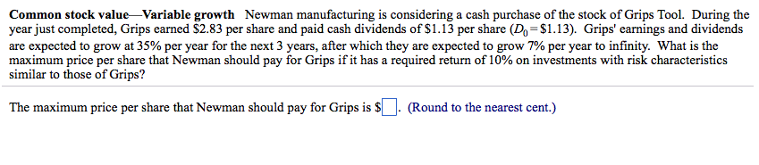 Solved Common stock value - Variable growth Newman | Chegg.com