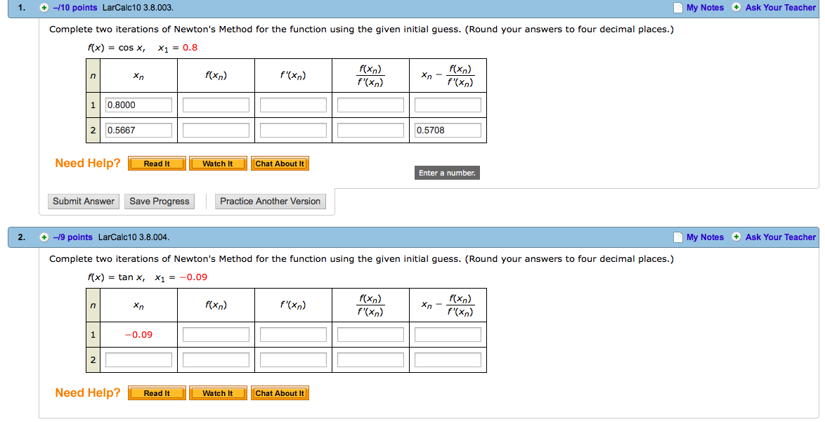 Solved Complete Two Iterations Of Newtons Method For The