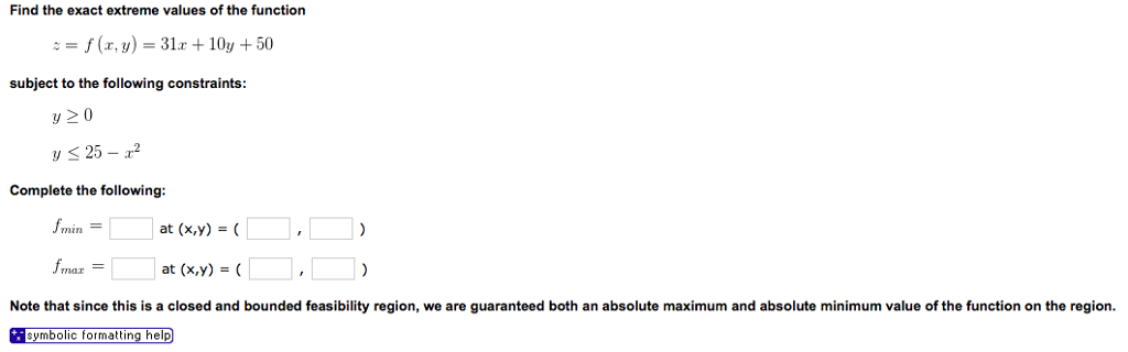 Solved Find the exact extreme values of the function f (z, | Chegg.com