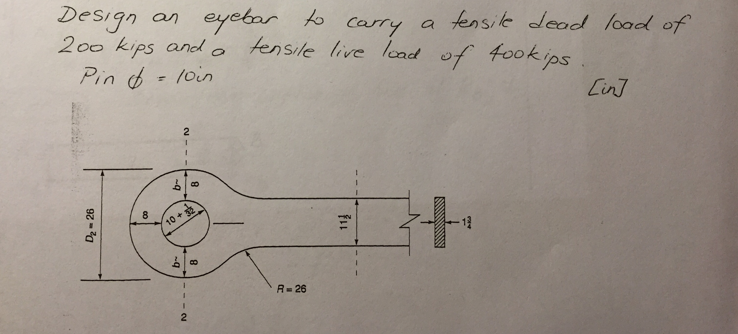 Solved Design an eyebar to carry a tensile dead load of 200 | Chegg.com