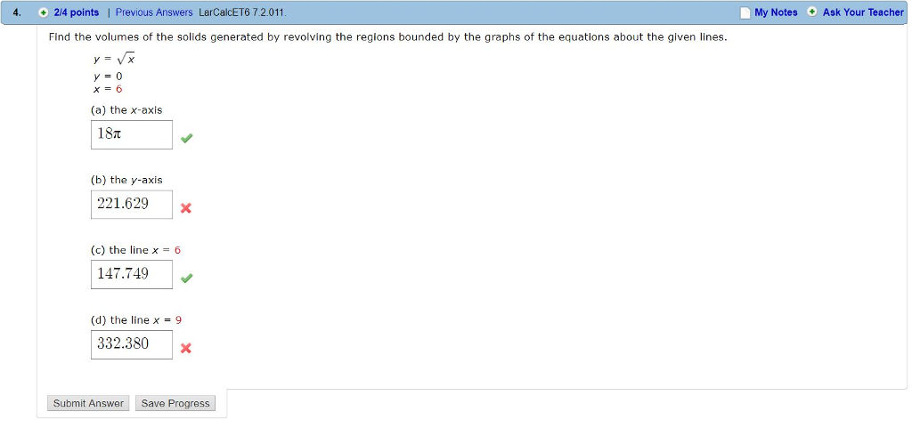 Solved Find The Volumes Of The Solids Generated By Revolving