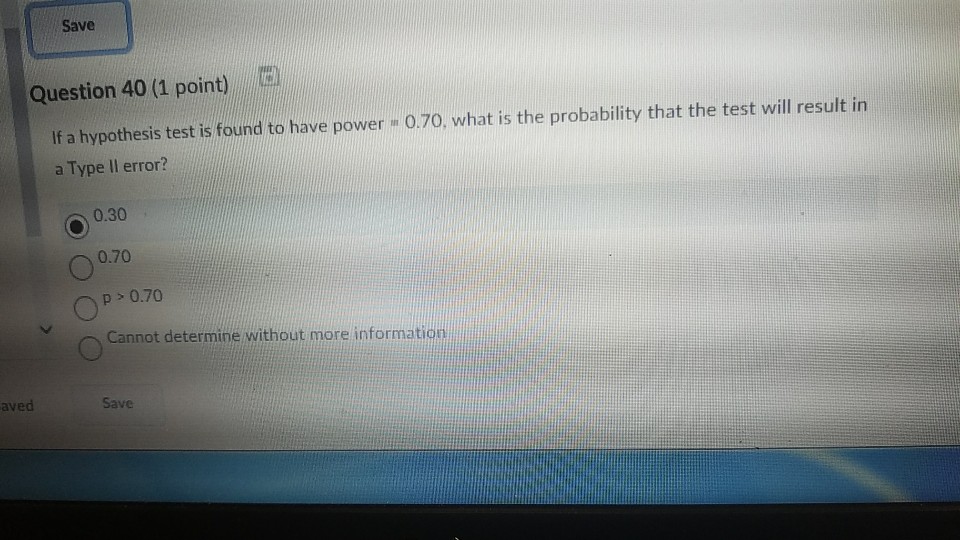 Solved Save Question 40 1 Point W If A Hypothesis Test Is 
