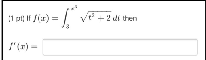 Solved Find the derivative of the definite integral If f(x) | Chegg.com