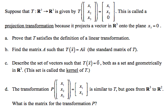 Solved Suppose that T: R^3 rightarrow R^3 is given by T([x_1 | Chegg.com