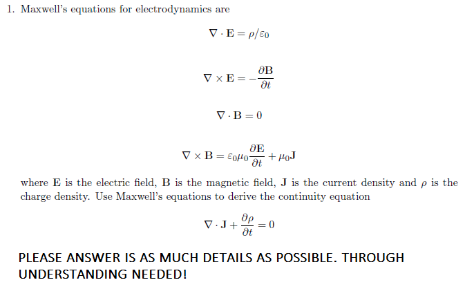 Solved Maxwell' equations for electrodynamics are nabla/del | Chegg.com