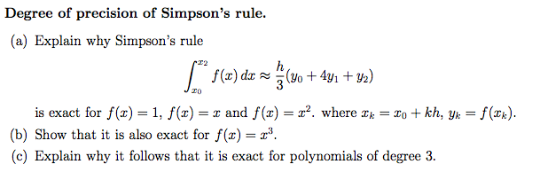Solved Explain why Simpson's rule integral_x0^x2 f (x) dx | Chegg.com