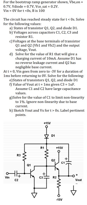 Solved For the bootstrap ramp generator shown, Vbe,on- 0.7V, | Chegg.com