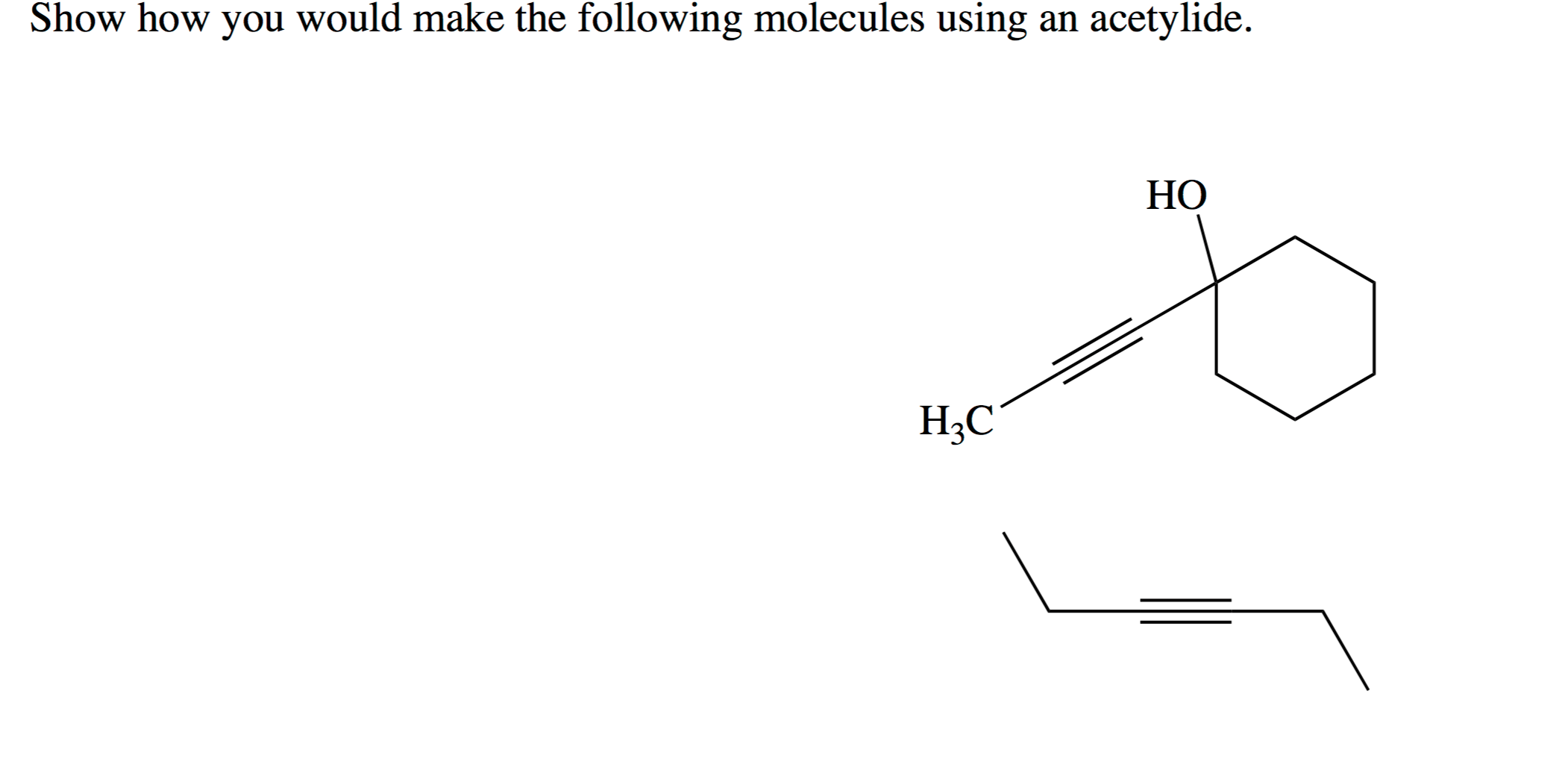 Solved Show how you would make the following molecules using | Chegg.com