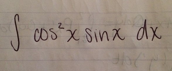 Solved Evaluate the integral integral cos^2 x sin x dx | Chegg.com