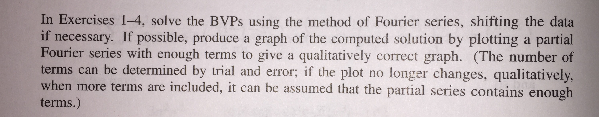 Solved Solve the BVPs using the method of Fourier series, | Chegg.com