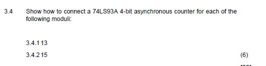 Solved I74LS93A 4-bit asynchronous counter: I need to | Chegg.com