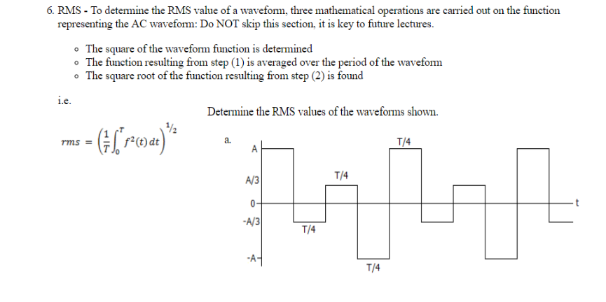 Solved 6. RMS - To determine the RMS value of a waveform, | Chegg.com