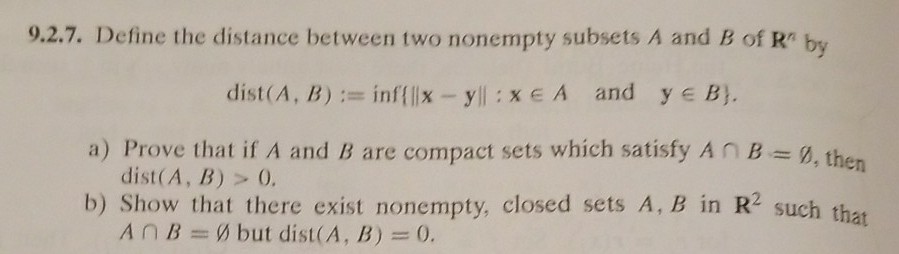 Solved 9.2.7. Define the distance between two nonempty | Chegg.com