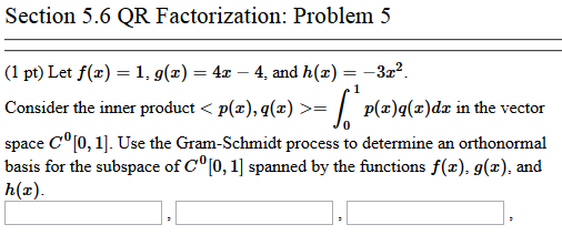 Solved Section 5 6 Qr Factorization Problem 5 1 Pt Let