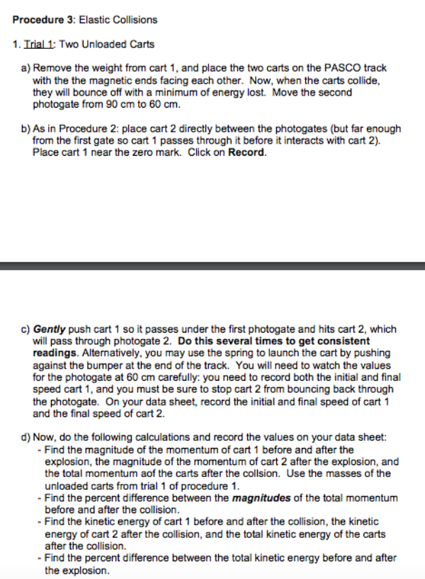 Solved Reminder: No collision is truly elastic! In procedure | Chegg.com
