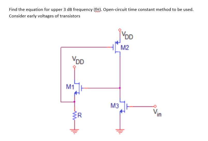 Solved Find the equation for upper 3 dB frequency (fH). | Chegg.com