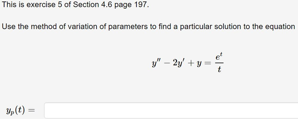 Solved Use The Method Of Variation Of Parameters To Find A