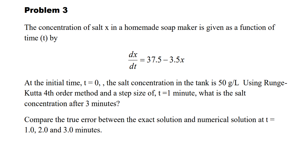 Solved Problem 3 The concentration of salt x in a homemade | Chegg.com