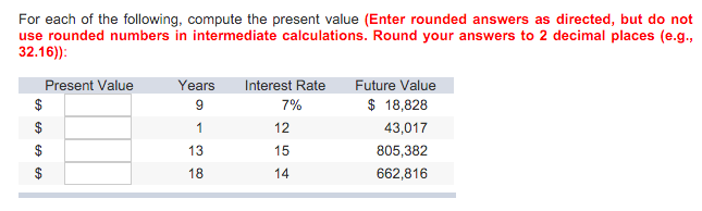 Solved For each of the following, compute the present value | Chegg.com