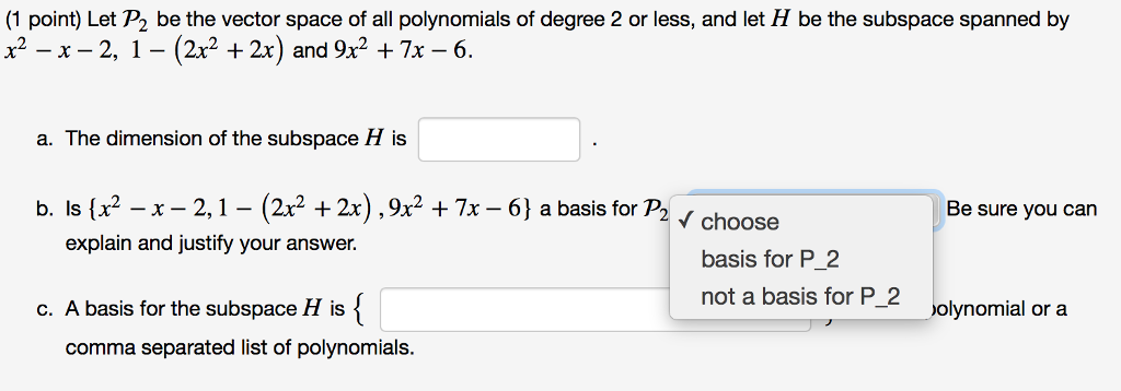 Solved (1 point) Let P2 be the vector space of all | Chegg.com