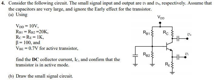 Solved 4. Consider the following circuit. The small signal | Chegg.com