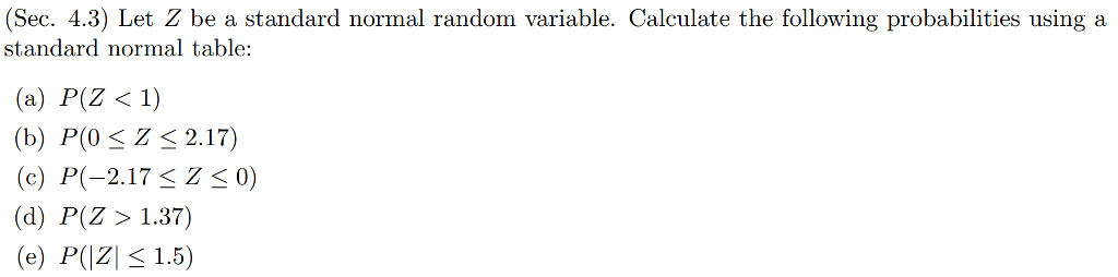 Solved (Sec. 4.3) Let Z be a standard normal random | Chegg.com