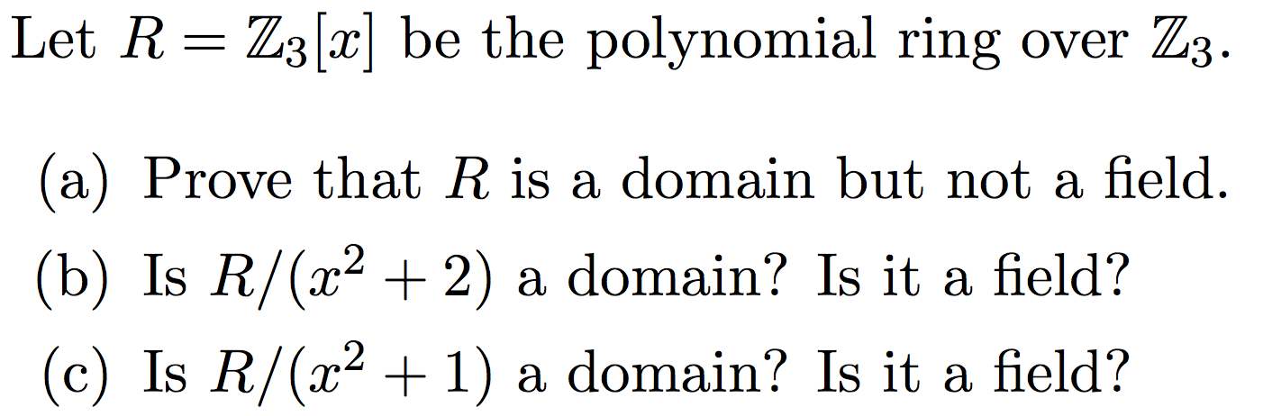 Let R = Z_3 [x] be the polynomial ring over Z_3. | Chegg.com
