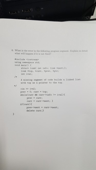 Solved 6. What is the error in the following program | Chegg.com