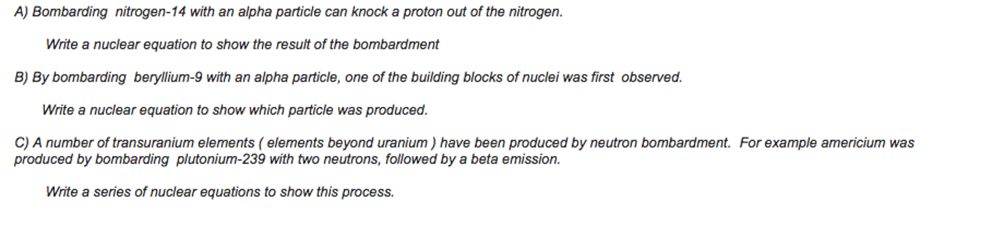 Solved Bombarding nitrogen-14 with an alpha particle can | Chegg.com
