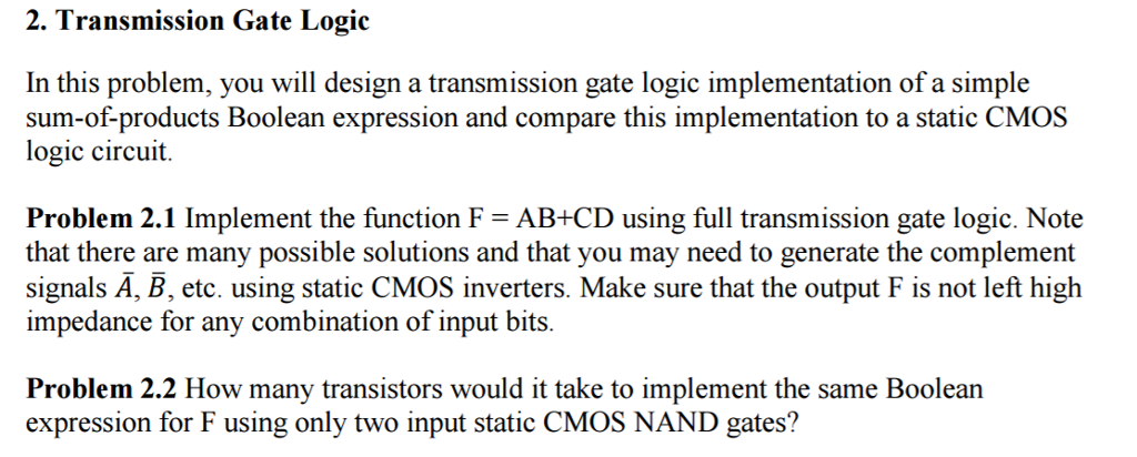 Solved Transmission Gate Logic In this problem, you Will | Chegg.com
