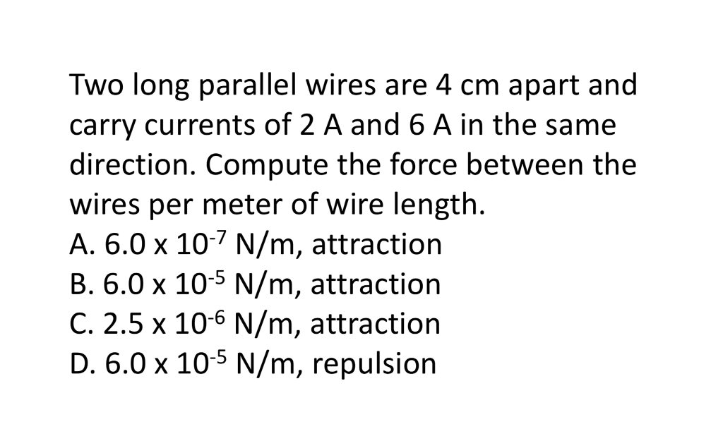 Solved Two long parallel wires are 4 cm apart and carry | Chegg.com