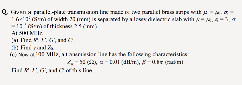 Solved Given a parallel-plate transmission line made of two | Chegg.com