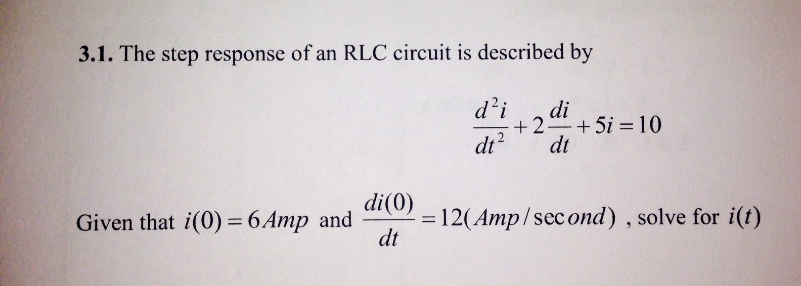 Solved the step response of an RLC 3.1 The step response of | Chegg.com