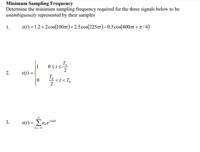 Solved Minimum Sampling Frequency Determine the minimum | Chegg.com