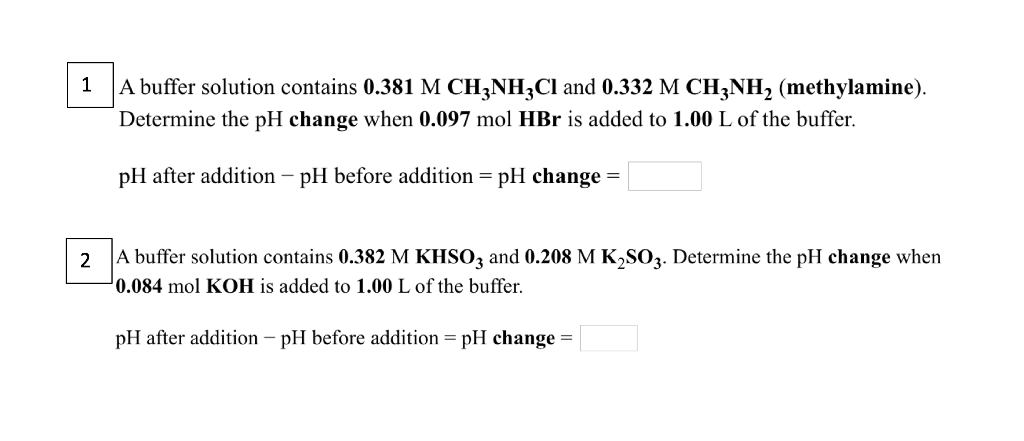 Solved 1 A buffer solution contains 0.381 M CH3NH3CI and | Chegg.com