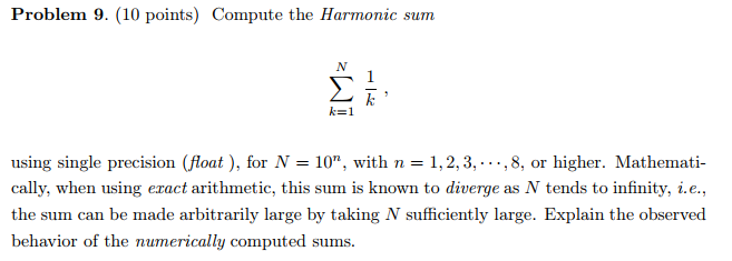 Solved Problem 9. (10 points) Compute the Harmonic sum に1 | Chegg.com