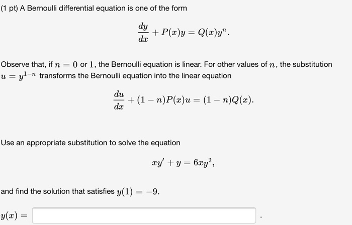 Solved A Bernoulli differential equation is one of the form | Chegg.com