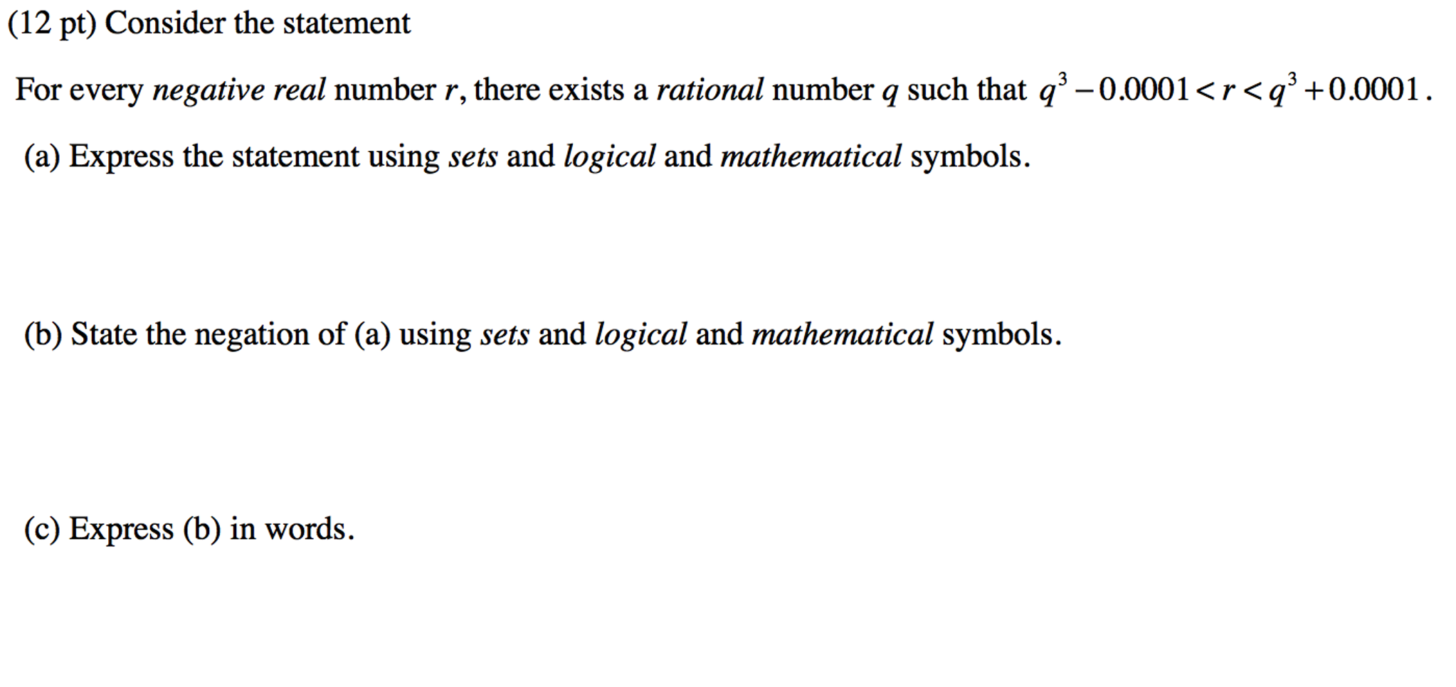 Solved Consider the statement For every negative real number | Chegg.com