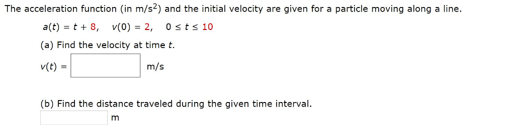 Solved The acceleration function (in m/s2) and the initial | Chegg.com