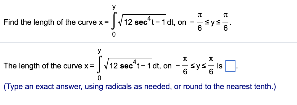 Solved Find the length of the curve x = integral^y_0 | Chegg.com