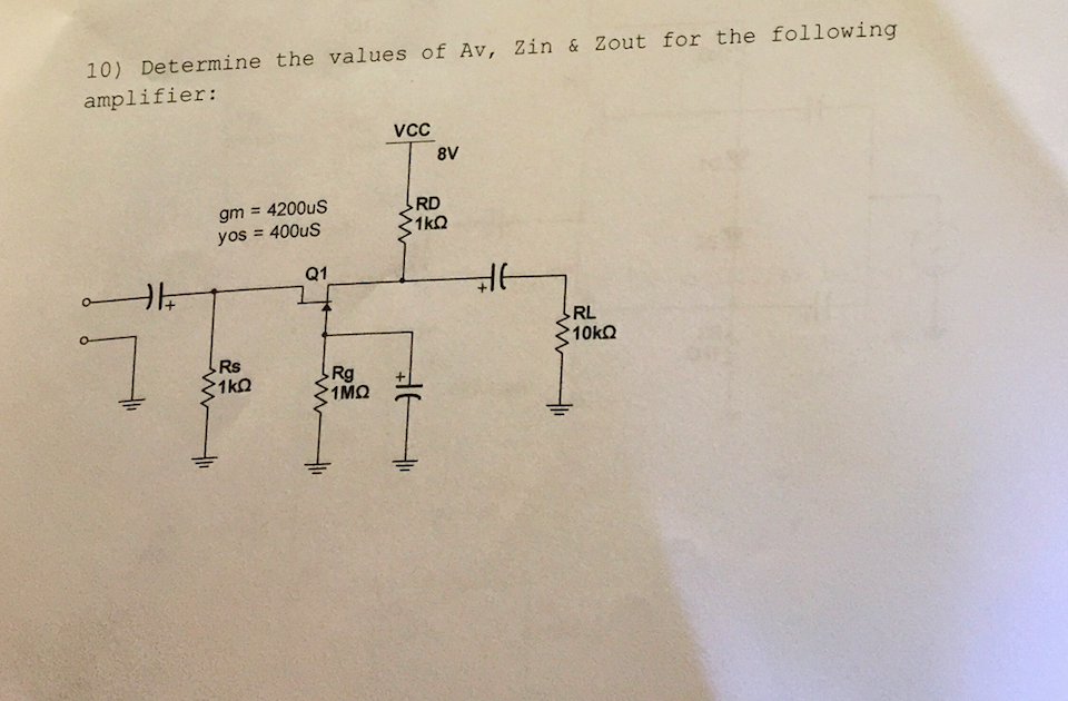 Solved Determine the values of Av, Zin, & Zout for the | Chegg.com