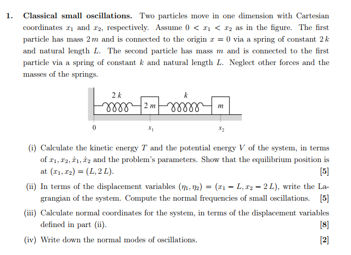 Solved 1. Classical small oscillations. Two particles move | Chegg.com