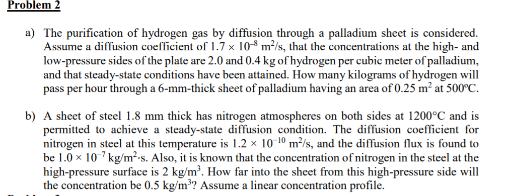 Solved Problem 2 a) The purification of hydrogen gas by | Chegg.com