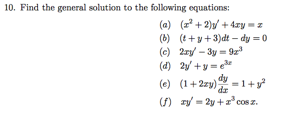 Solved Find the general solution to the following equations: | Chegg.com