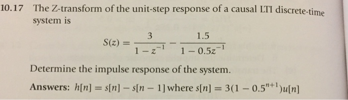 Solved The Z-transform of the unit-step response of a causal | Chegg.com