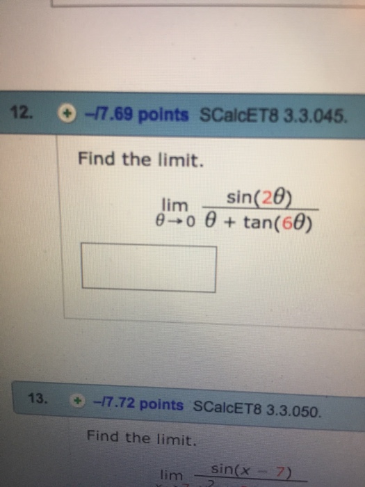 Solved Find the limit. lim_theta rightarrow sin(2 | Chegg.com