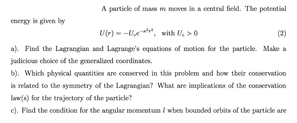 A particle of mass m moves in a central field. The | Chegg.com