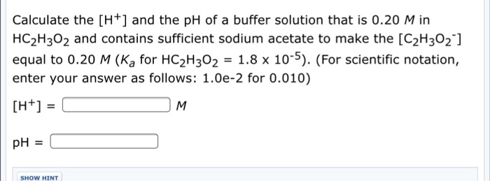 Solved Calculate the [H^+] and the pH of a buffer solution | Chegg.com