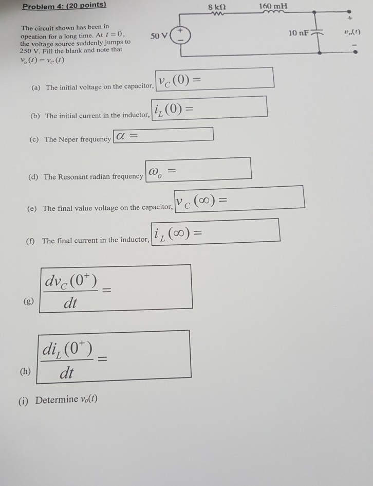 Solved Problem 4: (20 points) 160 mH The circuit shown has | Chegg.com